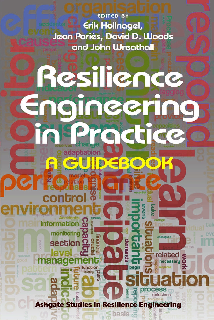 Resilience Engineering in Practice: A Guidebook