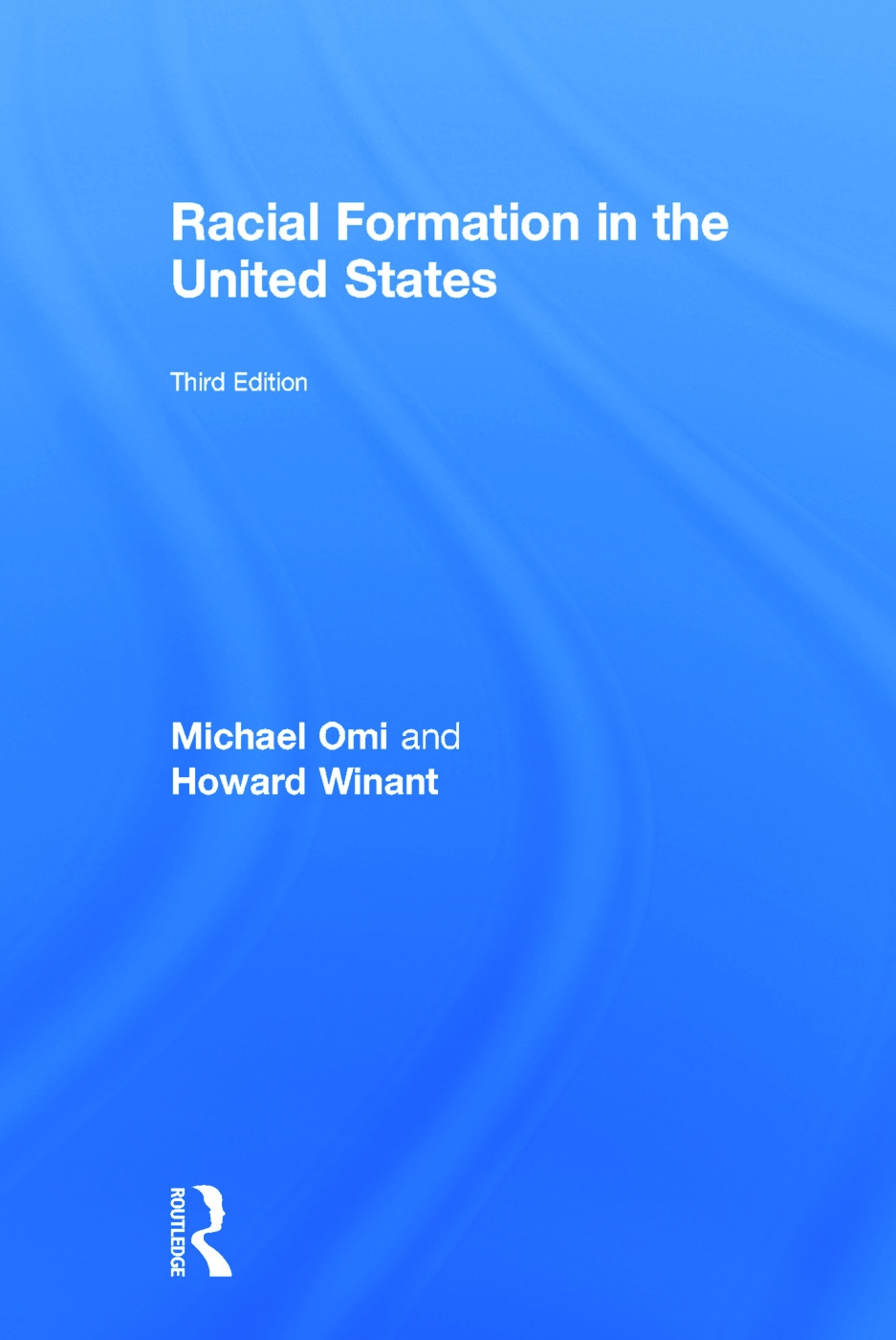 Racial Formation in the United States
