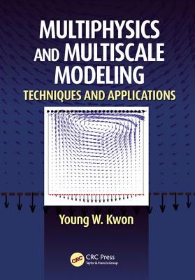 Multiphysics and Multiscale Modeling Techniques and Applications -FindBook 找書網